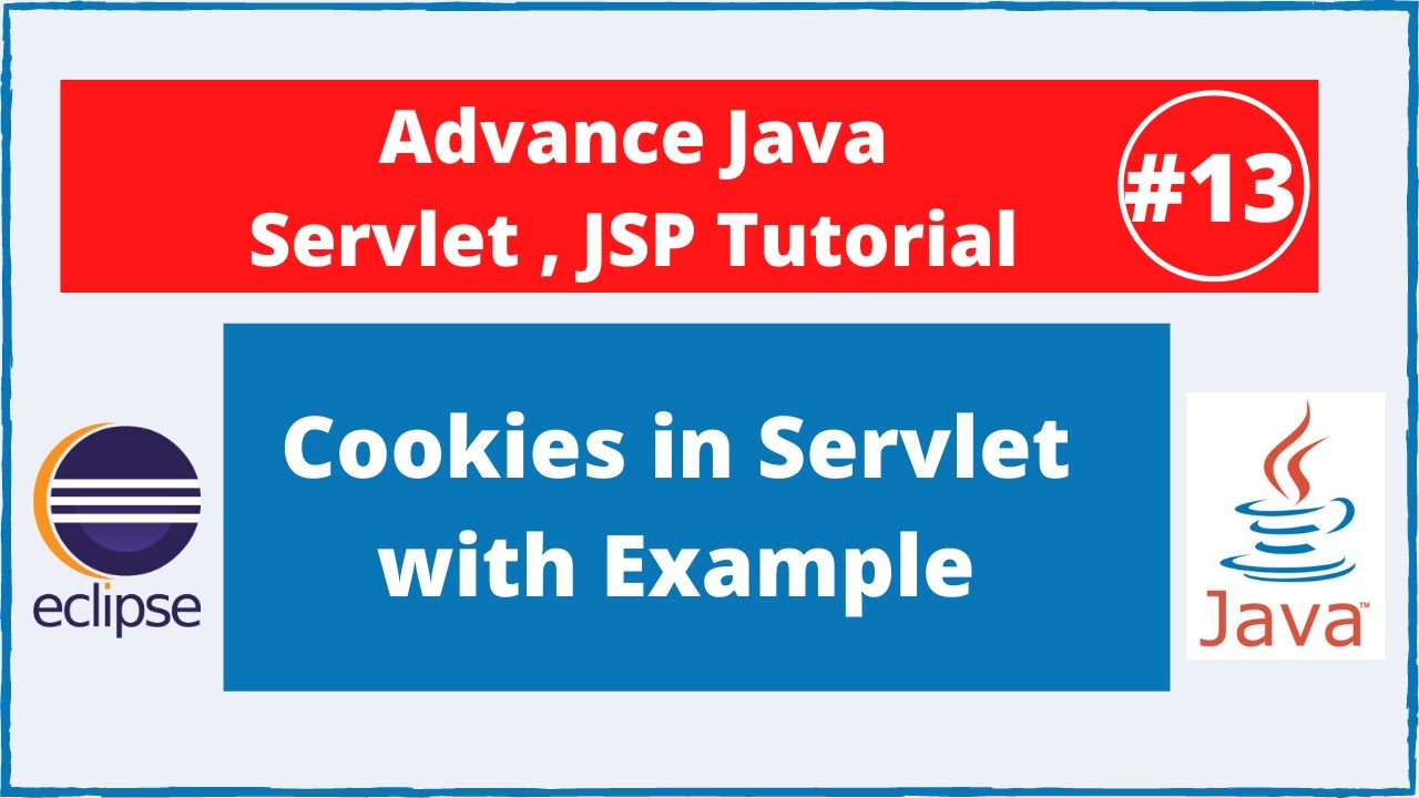 13 Cookies In Servlet With Example Advance Java Servlet Jsp