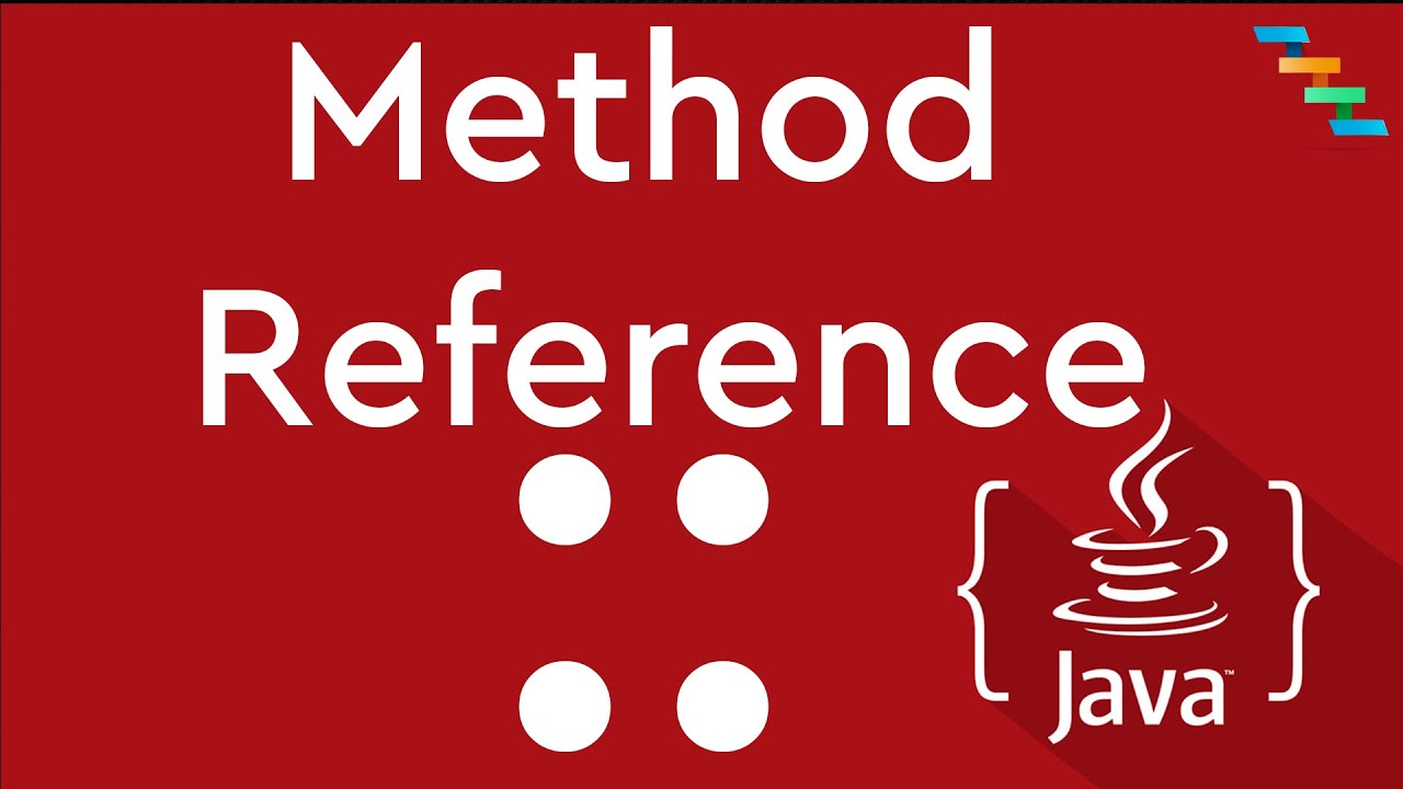 Method Reference Advanced Java 3 Youtube