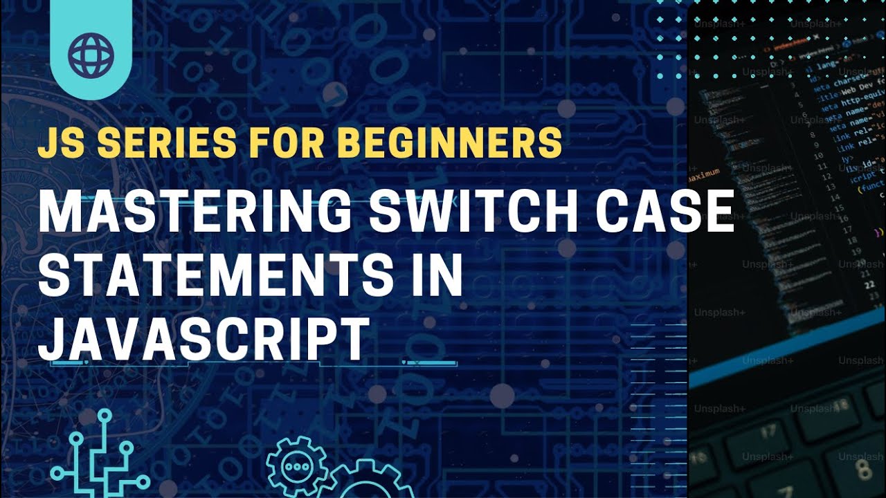 Mastering Switch Case Statements In Javascript A Complete Guide Youtube