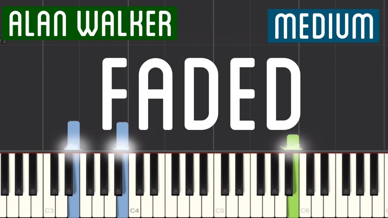 Alan Walker Faded Piano Tutorial Medium Youtube