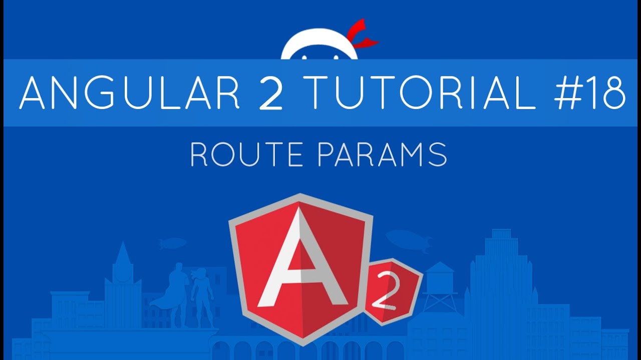 Angular 2 Tutorial 18 Route Params Youtube