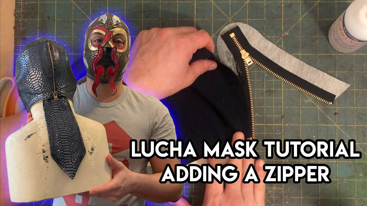 Lucha Mask Tutorial Adding A Zipper Youtube