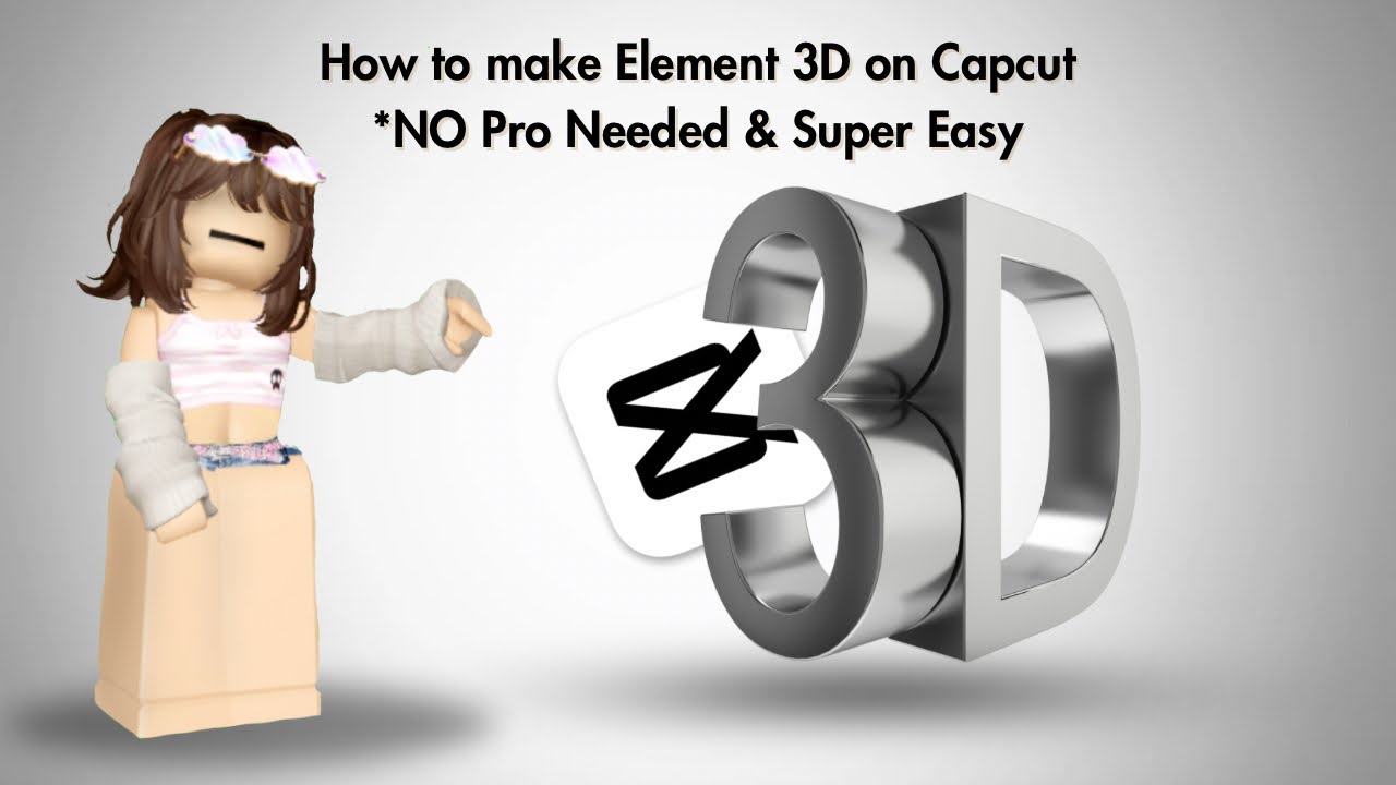 How To Make Element 3d On Capcut Works 2024 Youtube
