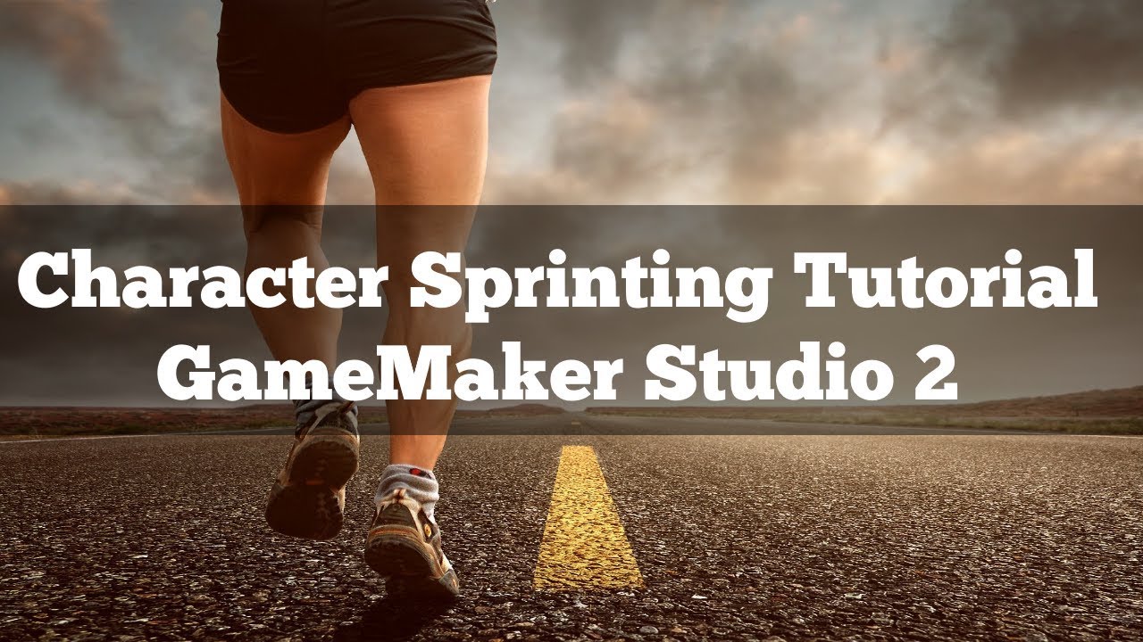 Gml Character Sprint Tutorial Youtube