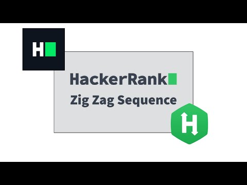 Zig Zag Sequence Hackerrank Solution Explained Python Youtube