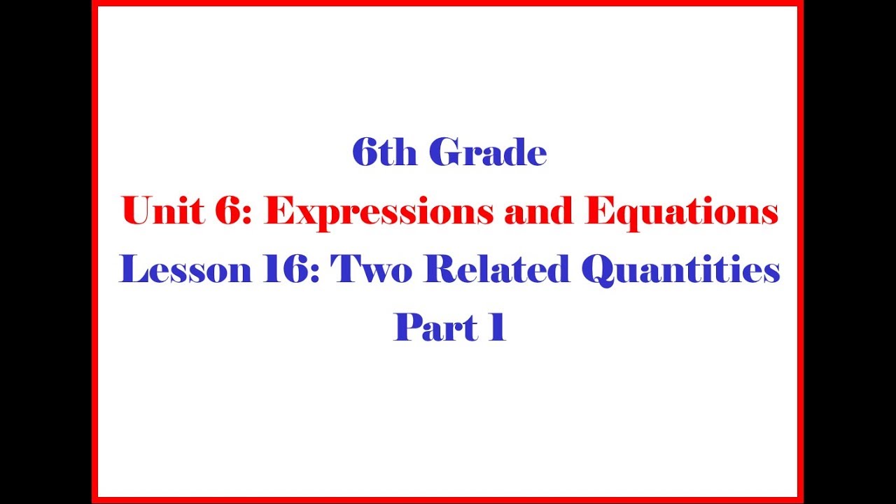 6 6 16 Grade 6 Unit 6 Lesson 16 Morgan Open Up Resources Youtube
