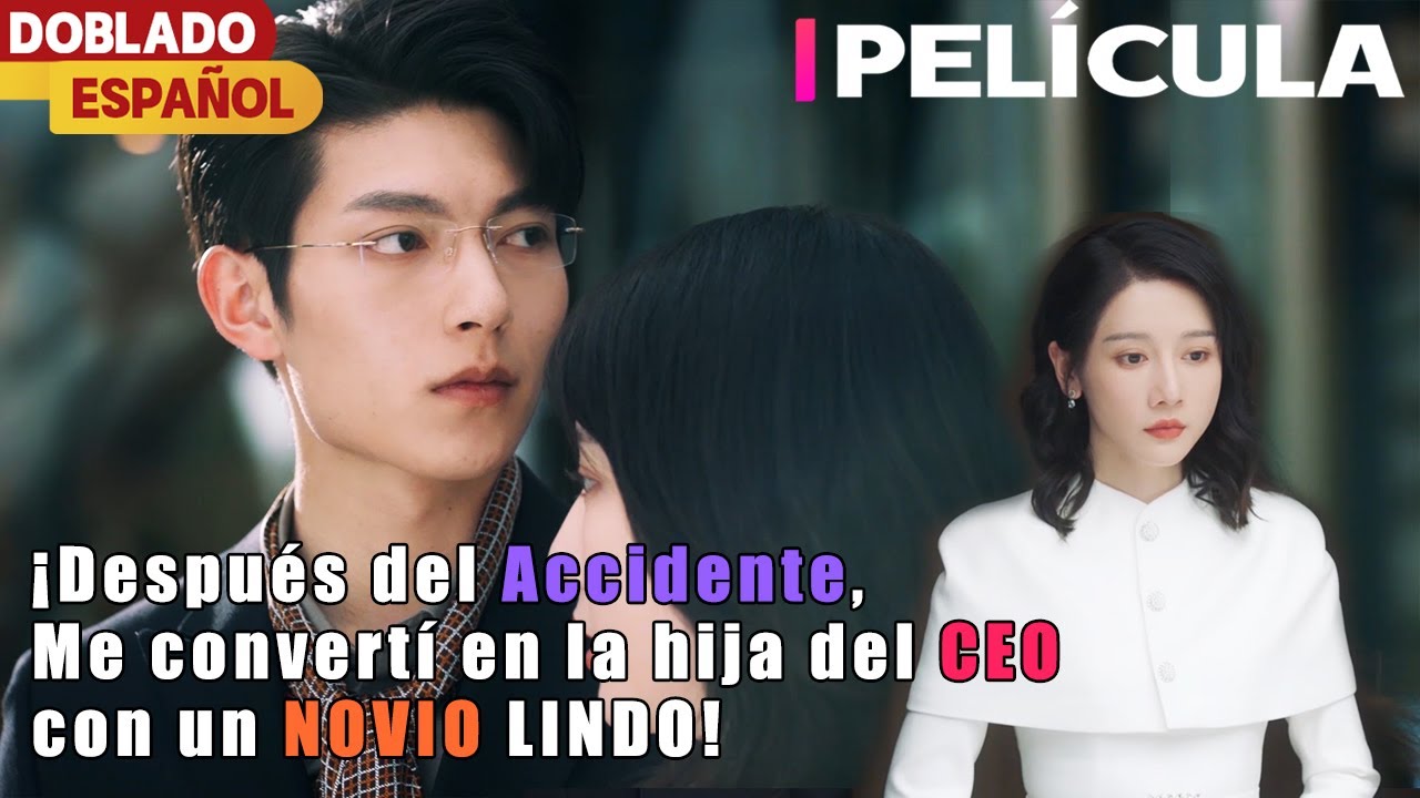 Doblado Esp Película Después Del Accidente Me Convertí En La Hija