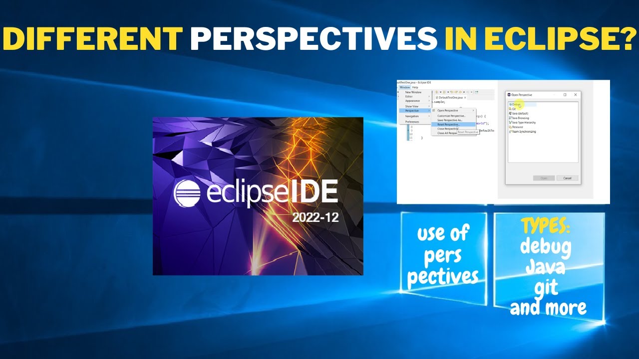 Eclipse Perspectives How To Open Perspectives In Eclipse Youtube