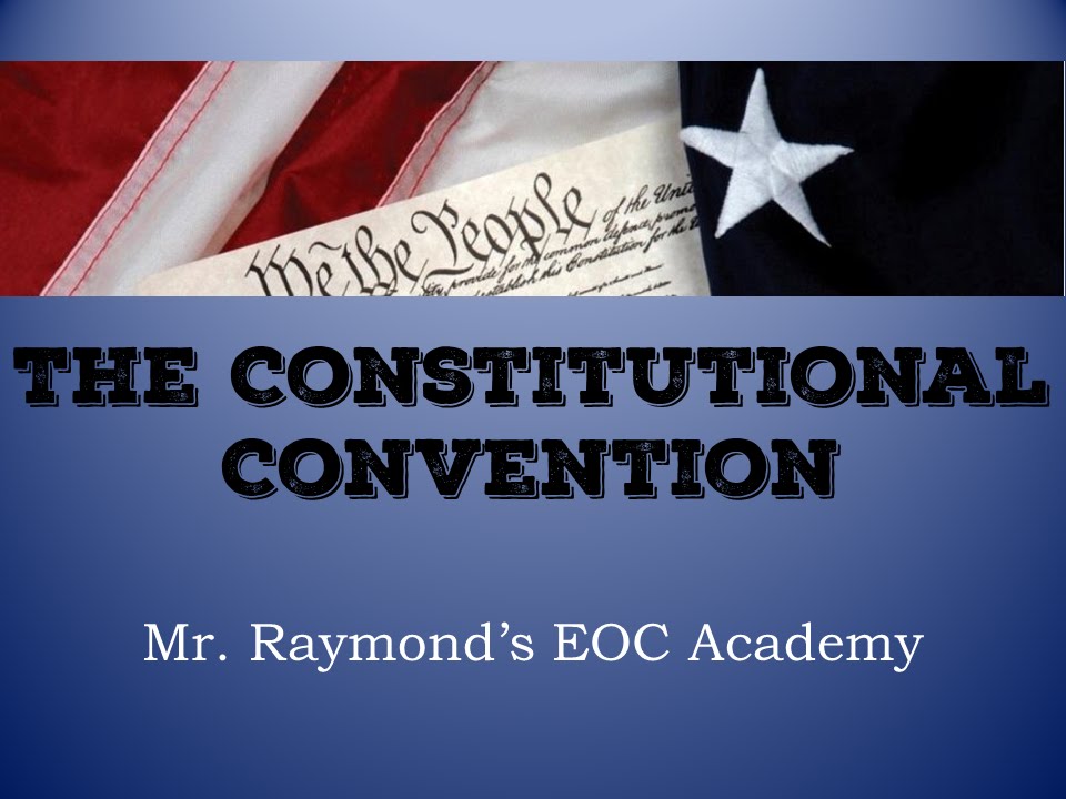 The Constitutional Convention Civics Youtube