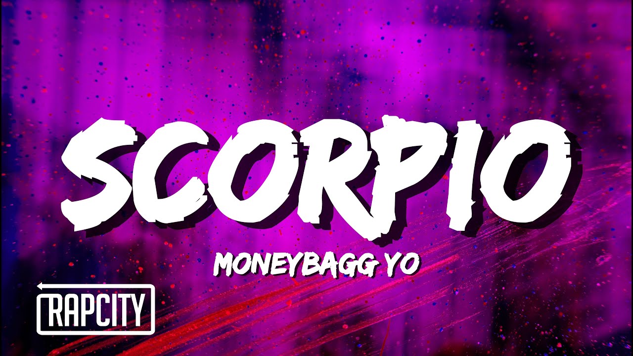 Moneybagg Yo Scorpio Lyrics Youtube