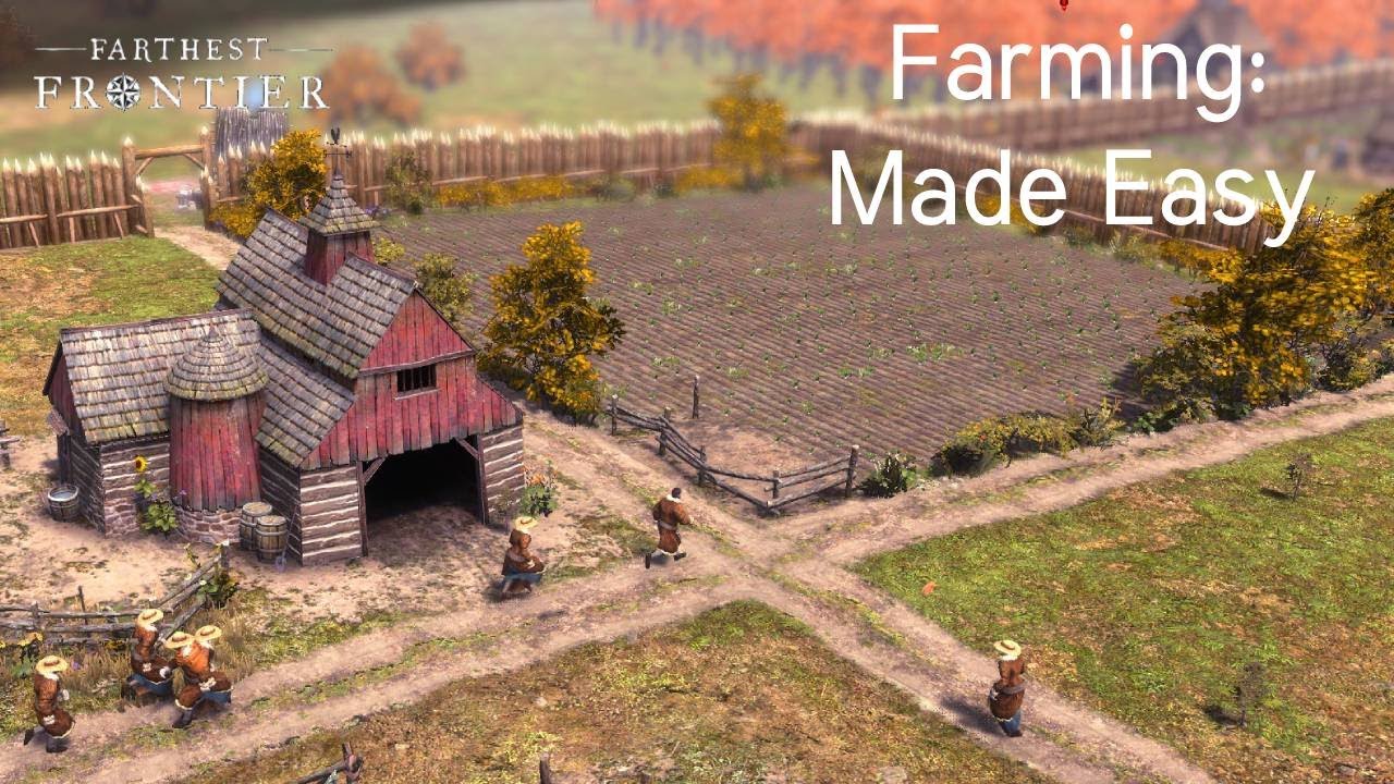Farthest Frontier Beginner Guide Farming Guide Youtube