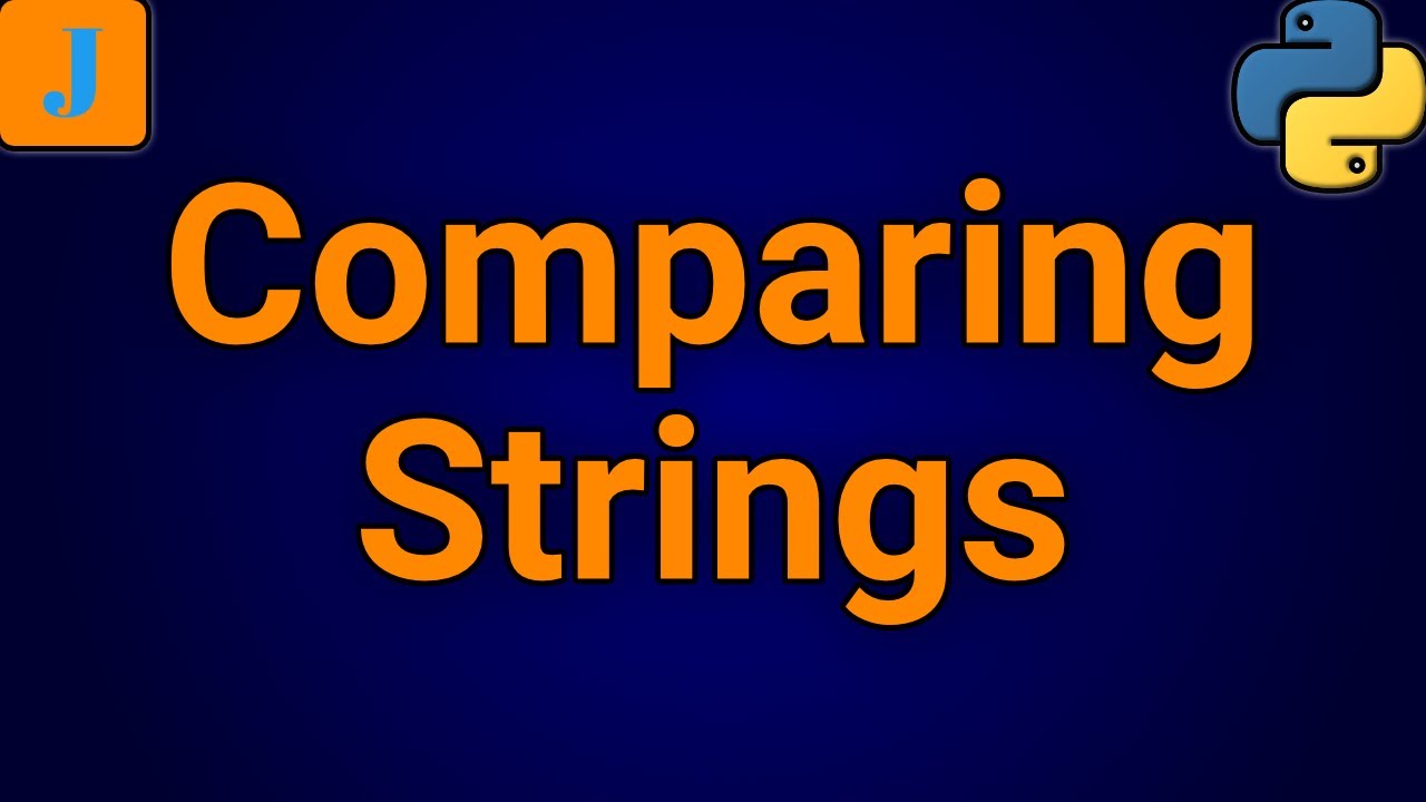 Python Comparing Strings Youtube
