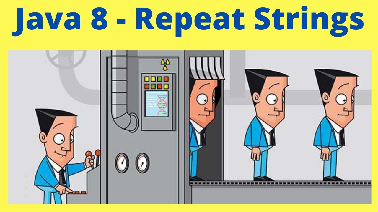 Java Repeat Java 8 Streams Generate Create Repeated Strings