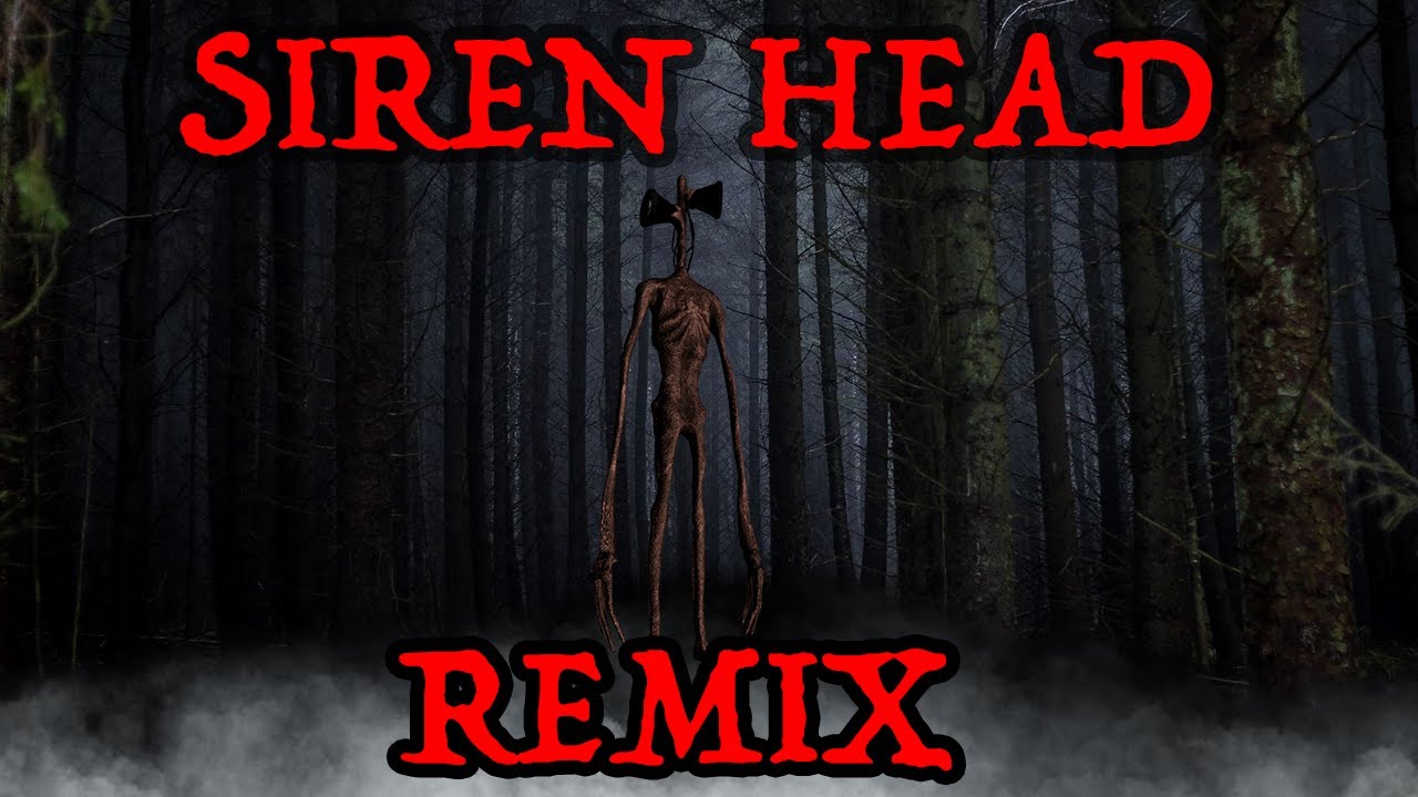 Creepy Siren Head Remix Youtube Music
