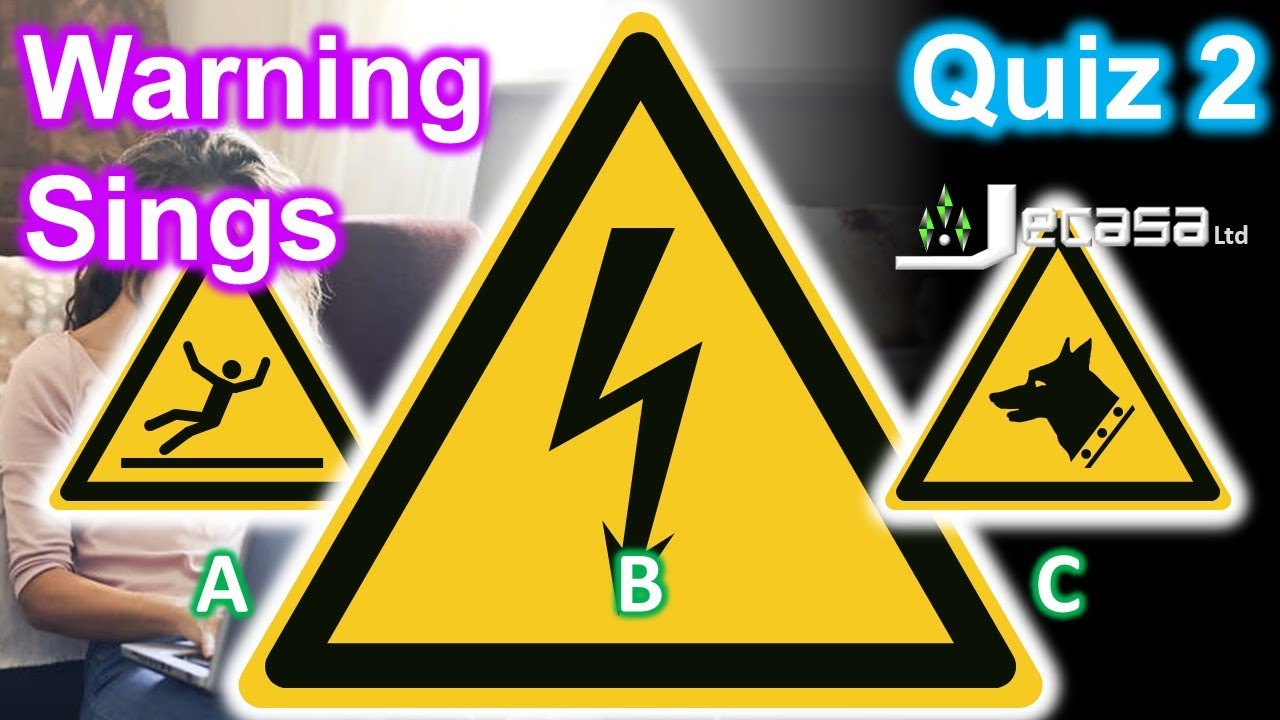 Danger Signs Quiz At Bethany Knibbs Blog