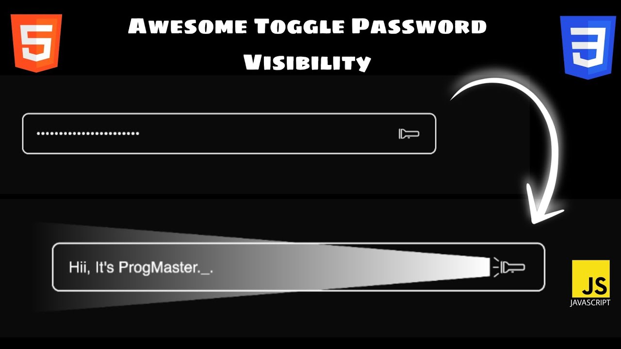 Creating Awesome Toggle Password Visibility By Using Html Css Js