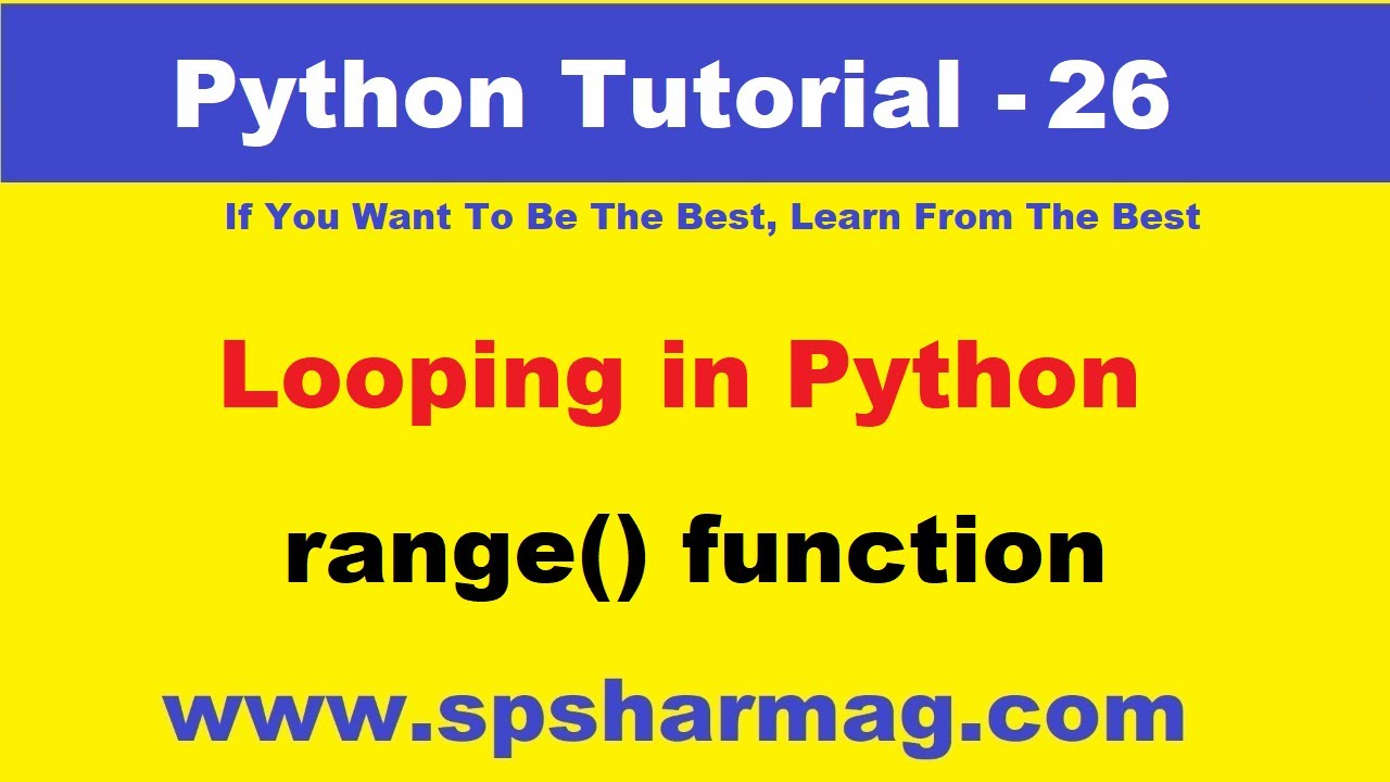 26 Loops In Python Range Function In Python Youtube