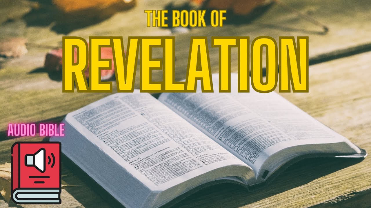 The Book Of Revelation Audio Bible With Text World English Bible