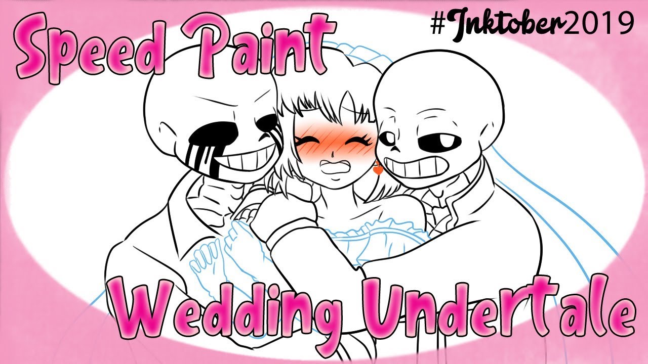 Speed Paint Inktober2019 Wedding Undertale Youtube