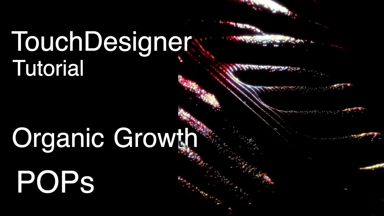 Touchdesigner Pops Tutorial Organic Growth Shape Youtube