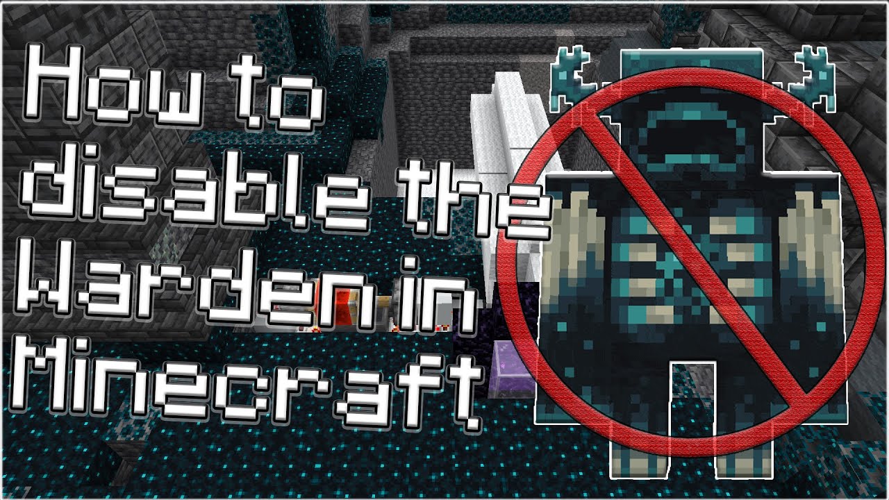 How To Disable The Warden In Minecraft Under 10 Minutes 1 20 Youtube