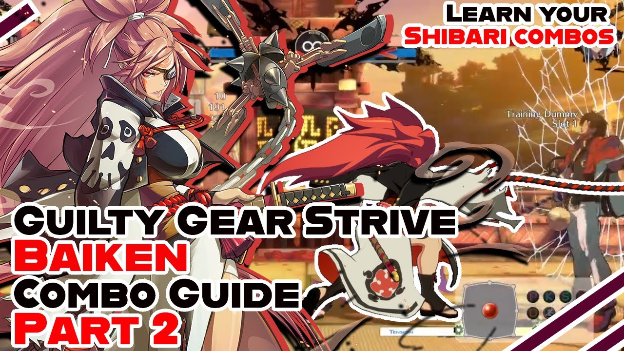 Guilty Gear Strive Baiken Combo Guide Part 2 Youtube