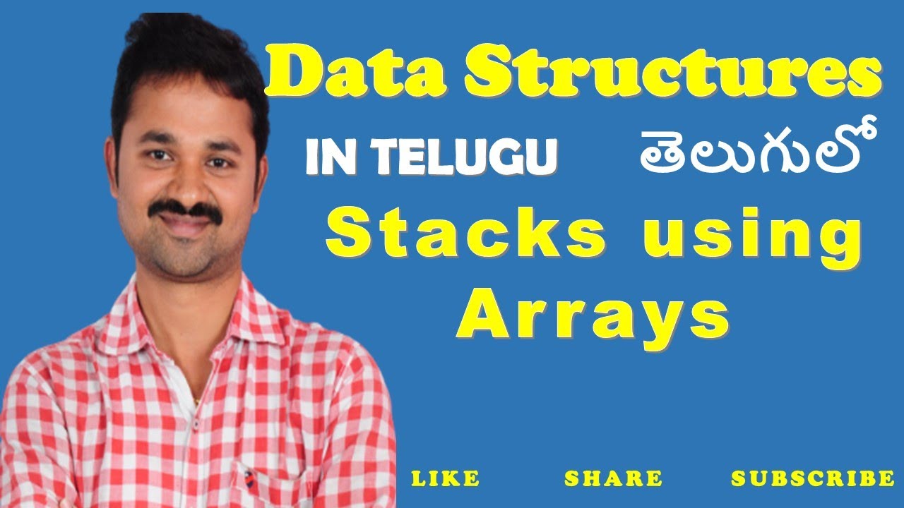 Stacks Using Arrays In Telugu Data Structures In Telugu Stacks In