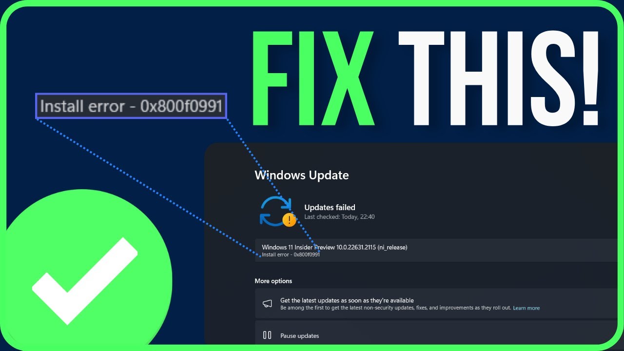 Install Error 0x800f0991 Fixed Install Error 0x800f0991 Windows 11