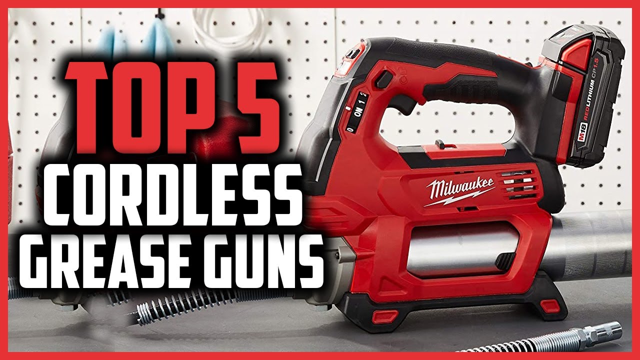 Top 5 Best Cordless Grease Guns Reviews In 2025 Youtube