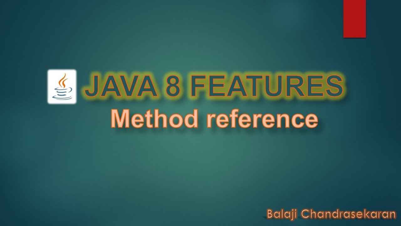 Method Reference Tutorial Java 8 Features Youtube