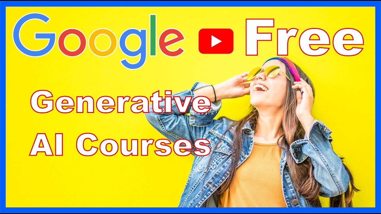 Google Launches Free Generative Ai Courses Googlebard Aiexperience