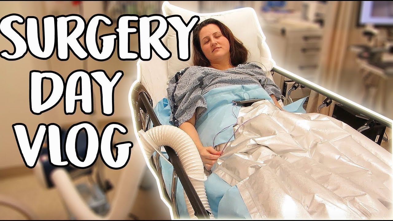 Surgery Day Vlog Youtube