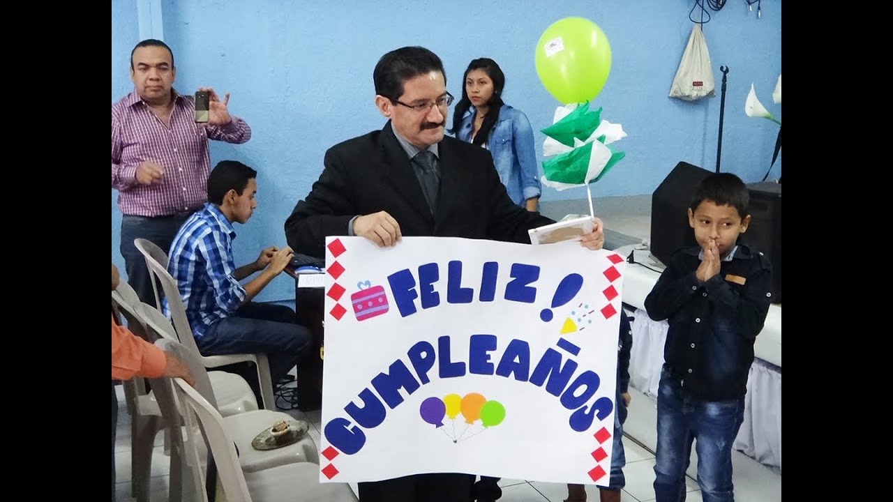 Cumpleaños De Nuestro Pastor 2016 Youtube