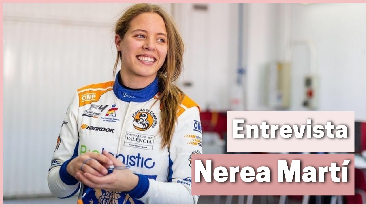 Entrevista Exclusiva Nerea Martí Conta Passos Da Carreira Youtube