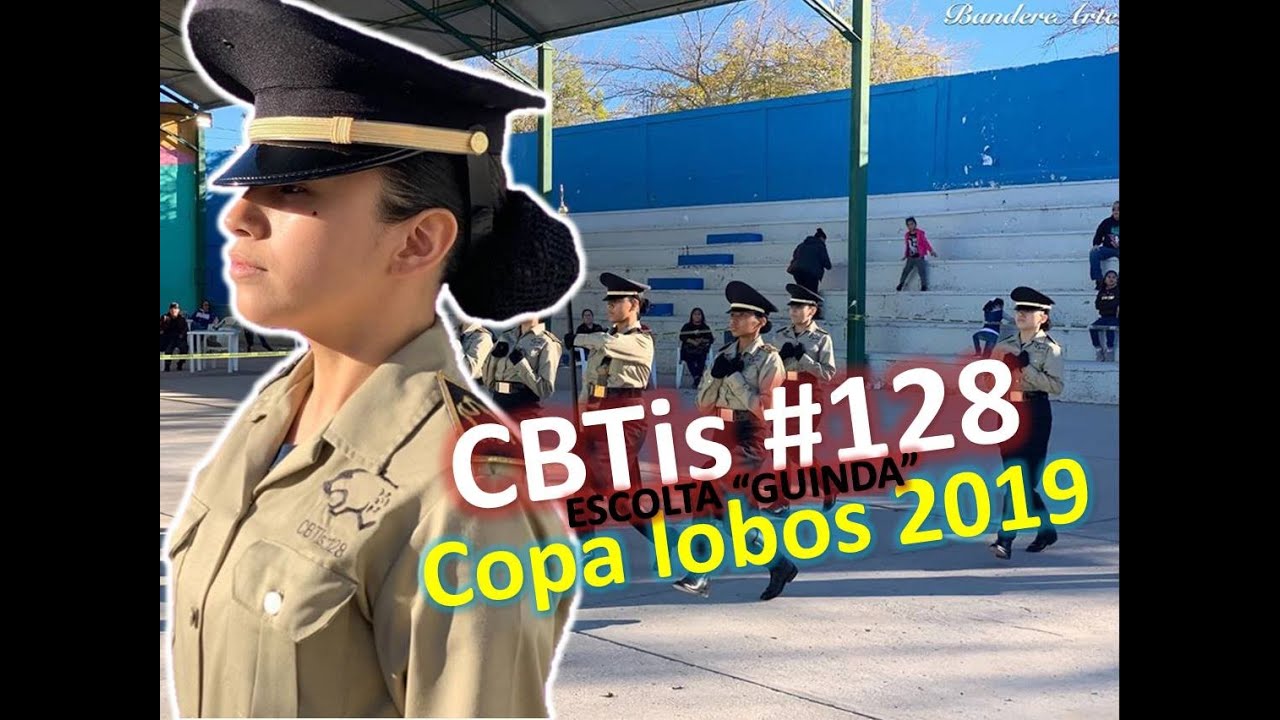 Escolta Cbtis 128 Copa Lobos 2019 Youtube