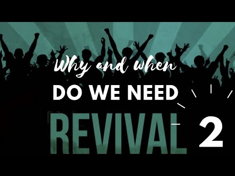 When And Why Do We Need Revival Part 2 Pastor Kc Ndeka Youtube