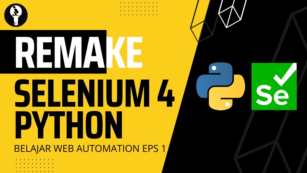 Belajar Selenium 4 Python Remake Youtube