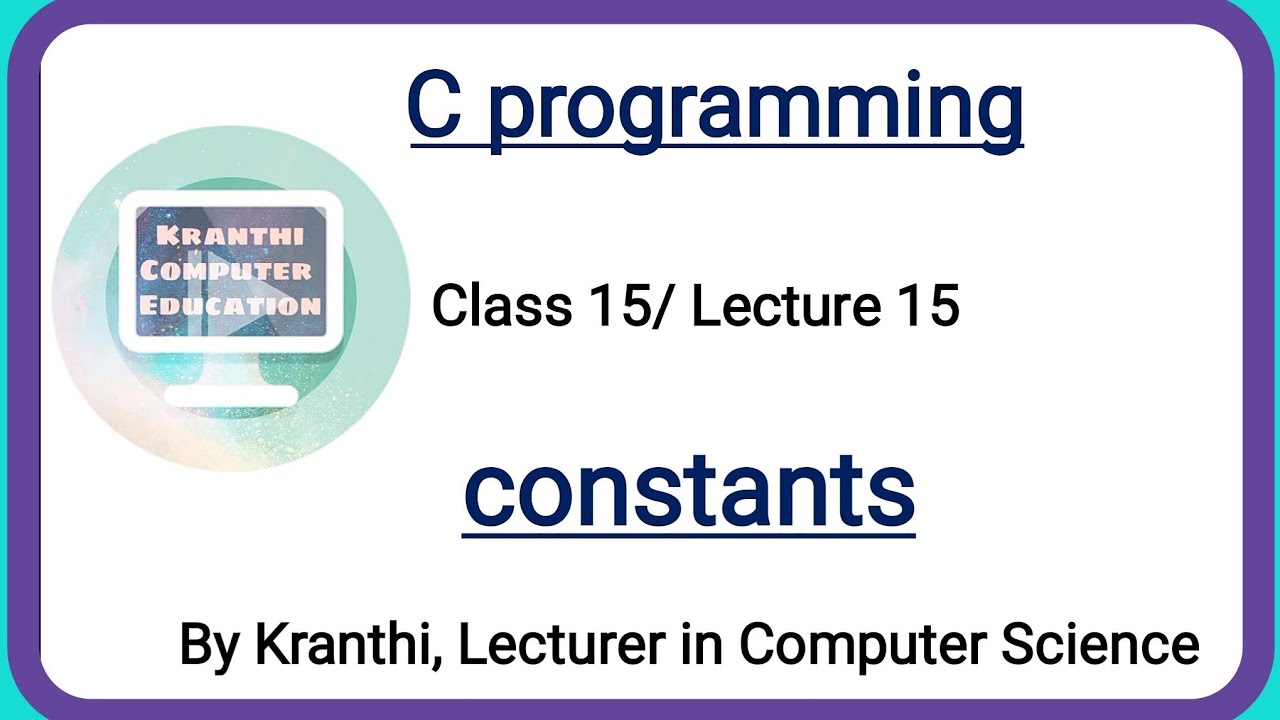 Constants Declaration Of Constants Types Of Constants C And C