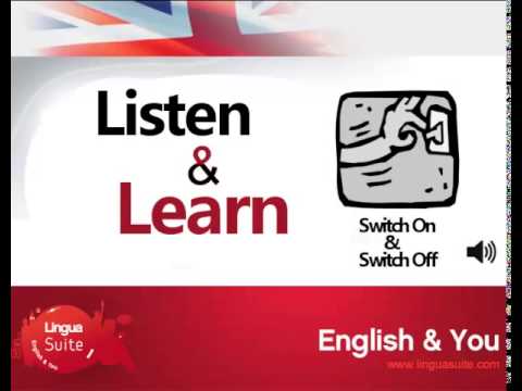 Phrasal Verb - Switch On y Switch Off
