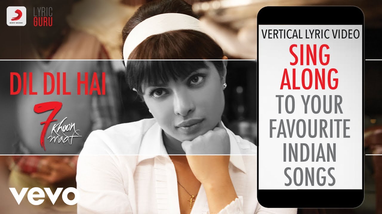 Dil Dil Hai 7 Khoon Maaf Official Bollywood Lyrics Suraj Jagan