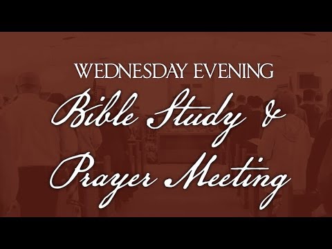 Midweek Bible Study Prayer At 7 Pm April 29 2020 Youtube