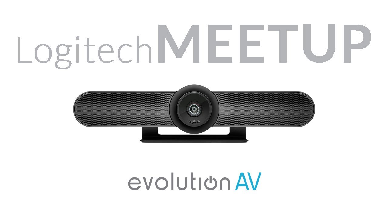 Evolution Av Tech Tuesday Logitech Meetup Video Conference Camera
