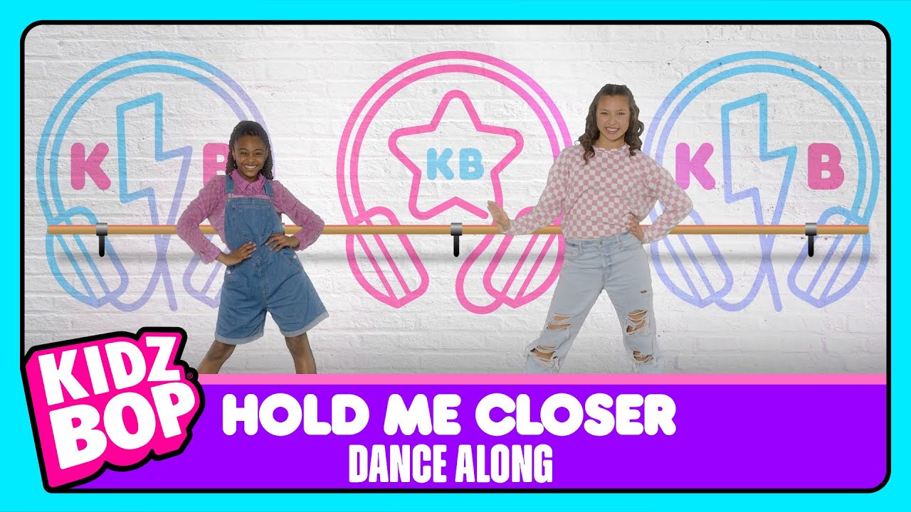 Kidz Bop Kids Hold Me Closer Dance Along Youtube
