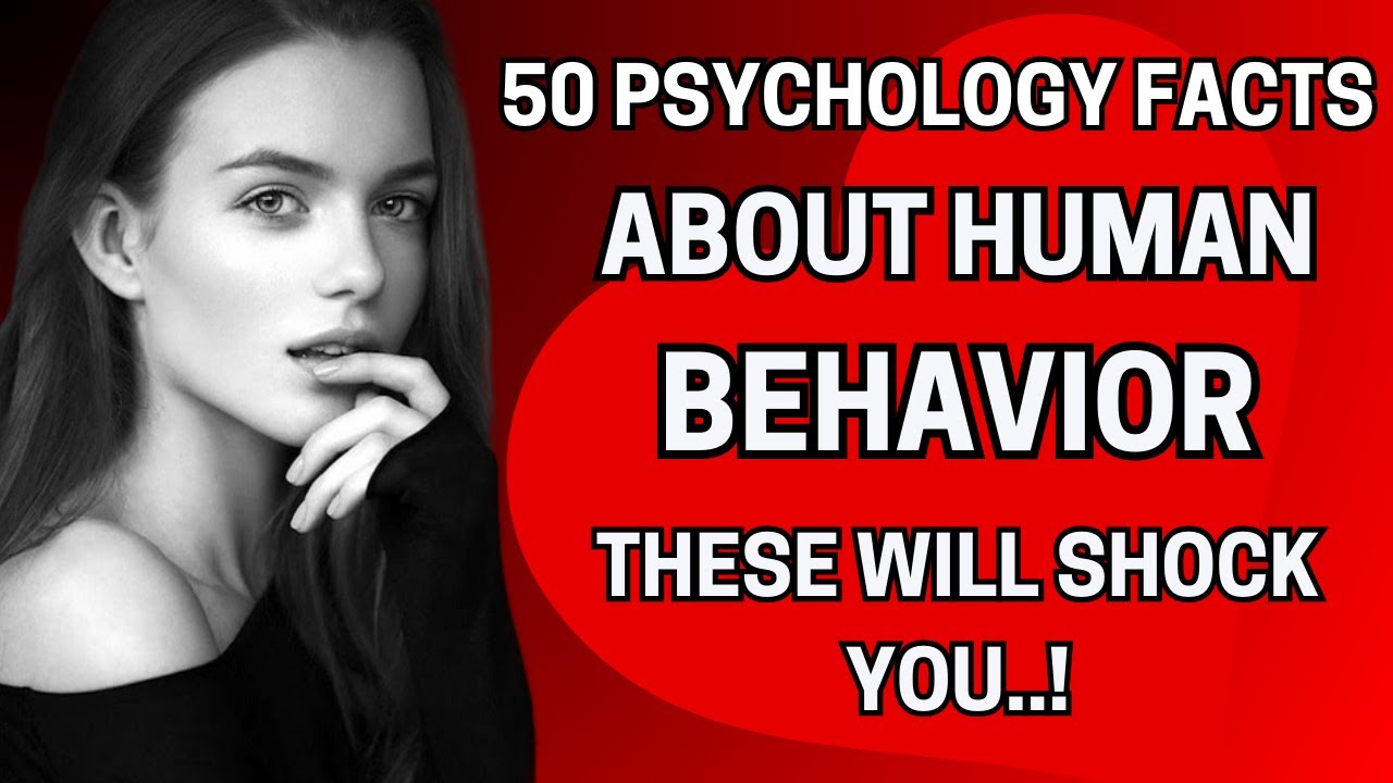 рџ 50 Psychological Facts About Human Behavior That Will Shock You рџ