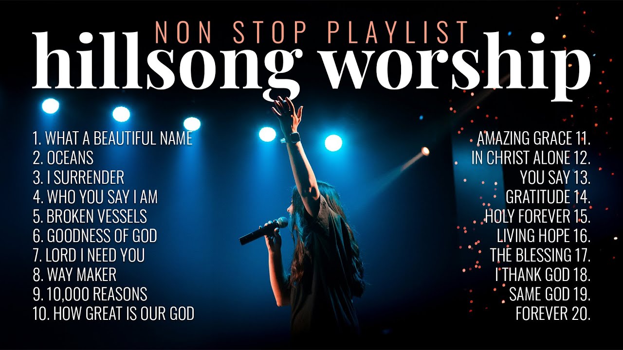 Best Hillsong Worship Songs Of All Time Nonstop Christian Music