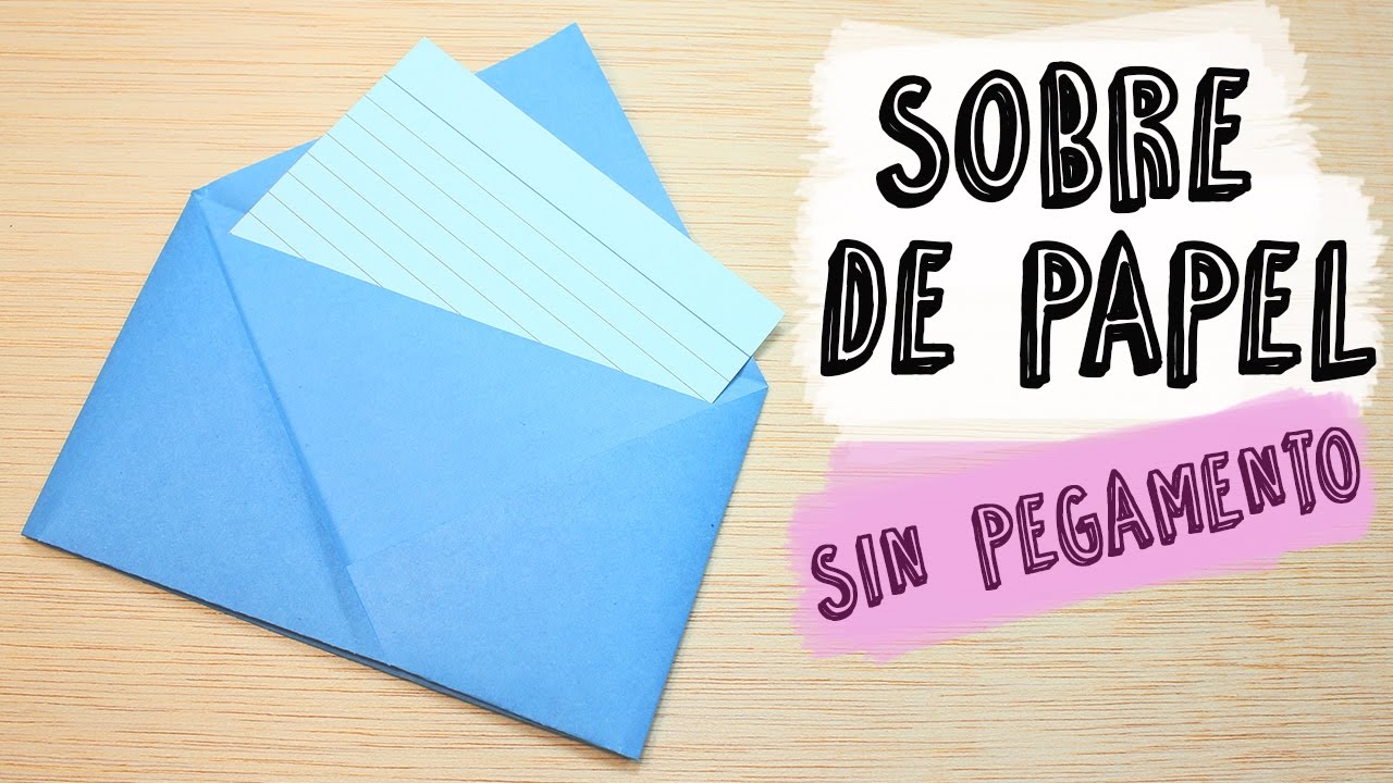 Cómo Hacer Un Sobre Para Una Carta Maripo