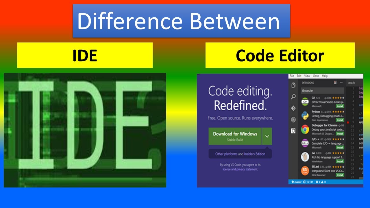Difference Between Ide And Code Editor Youtube