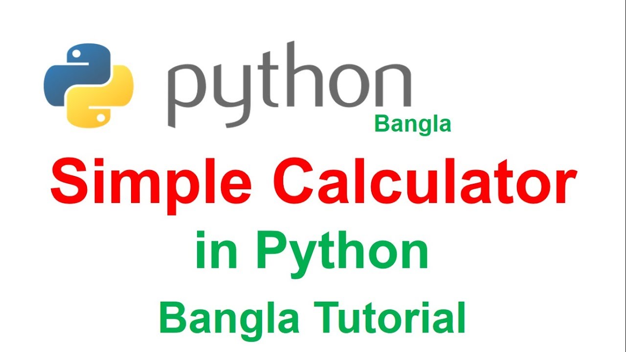 Simple Calculator In Python Bangla Tutorial Basic Code For