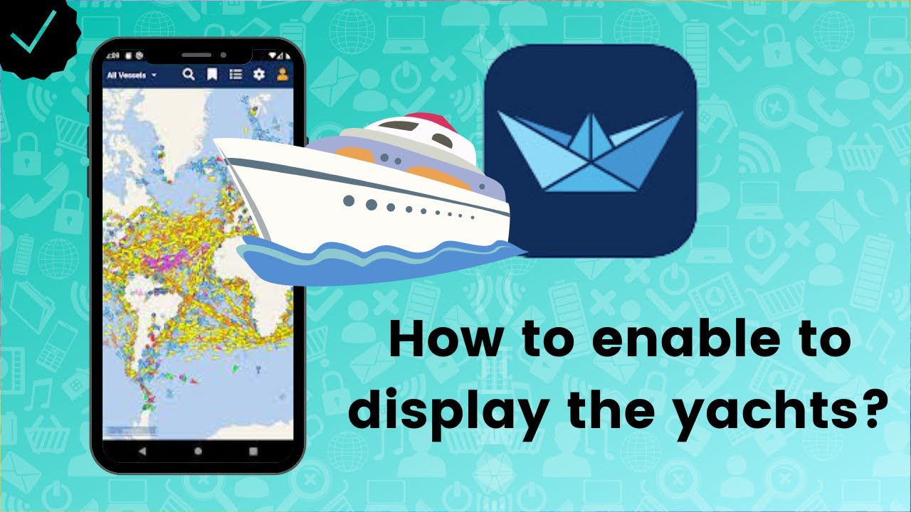 How To Enable To Display The Yachts And Sailing Vessels On The Map On