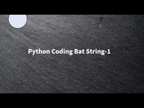 Python Coding Bat String 1 Youtube